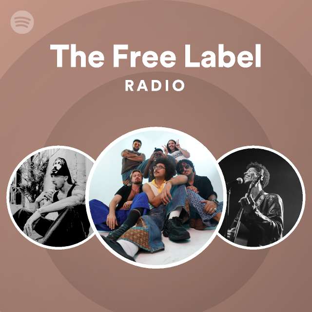 The Free Label Radio - playlist by Spotify | Spotify