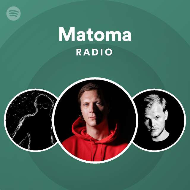 Matoma Radio - playlist by Spotify | Spotify
