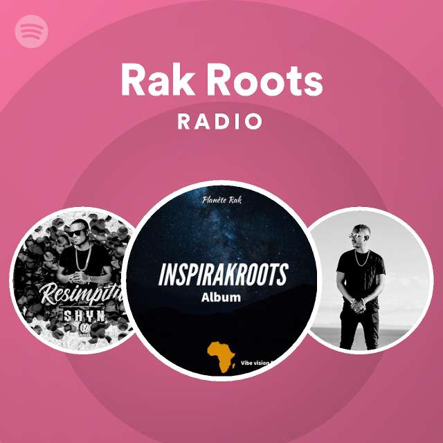 Rak Roots Radio - playlist by Spotify | Spotify