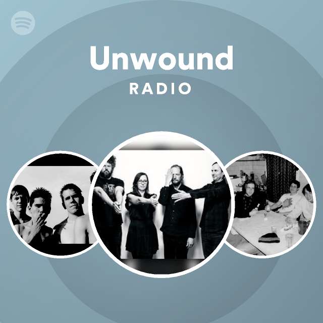 Unwound | Spotify