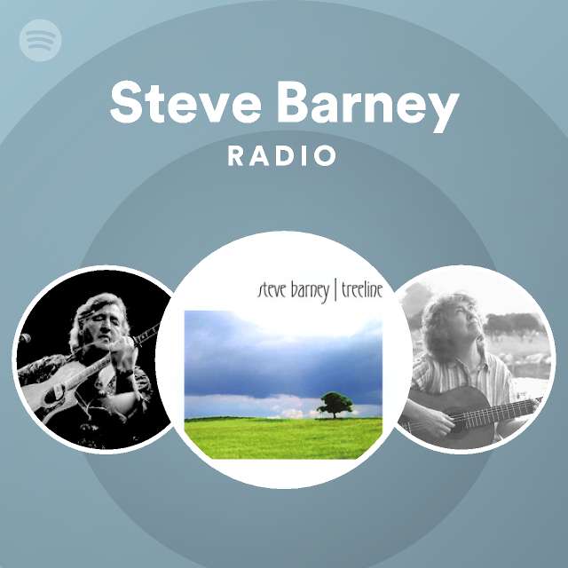 Steve Barney Radio - playlist by Spotify | Spotify
