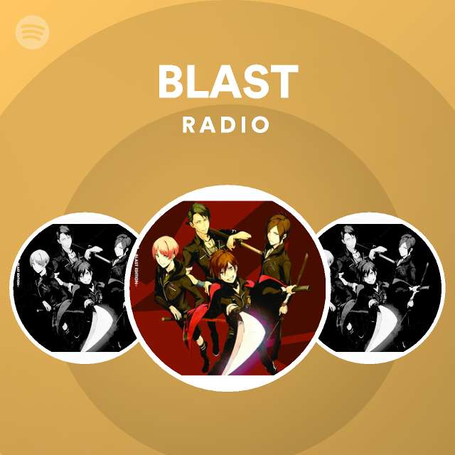 BLAST Radio | Spotify Playlist