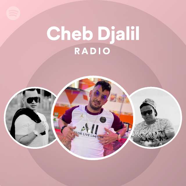 Cheb Djalil | Spotify