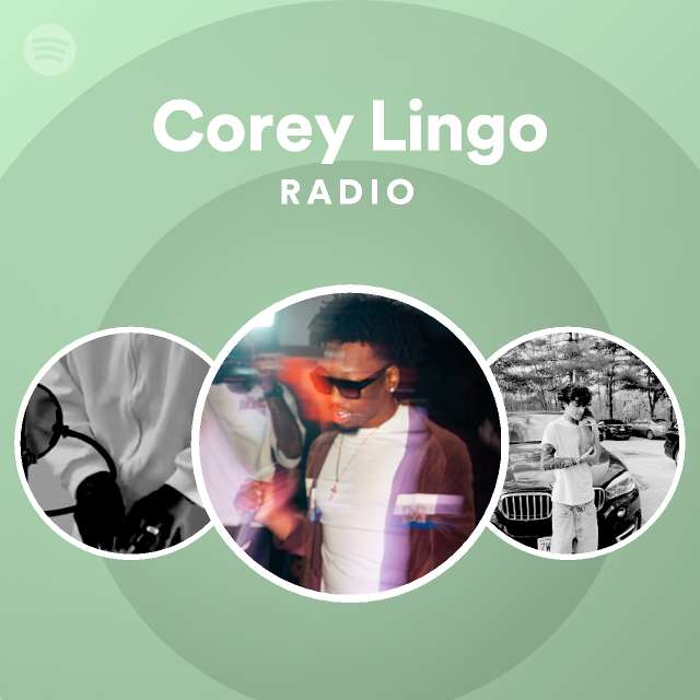 Corey Lingo | Spotify