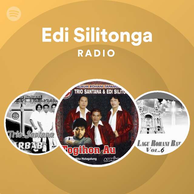 Edi Silitonga Radio - playlist by Spotify | Spotify