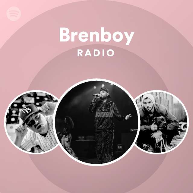 Brenboy Radio - playlist by Spotify | Spotify