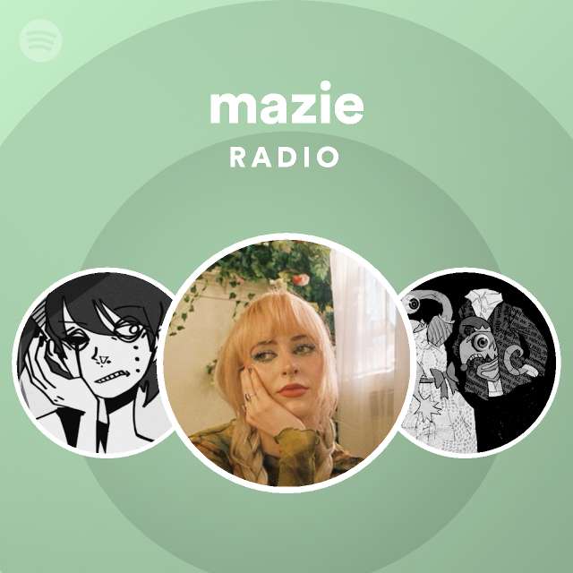 mazie | Spotify