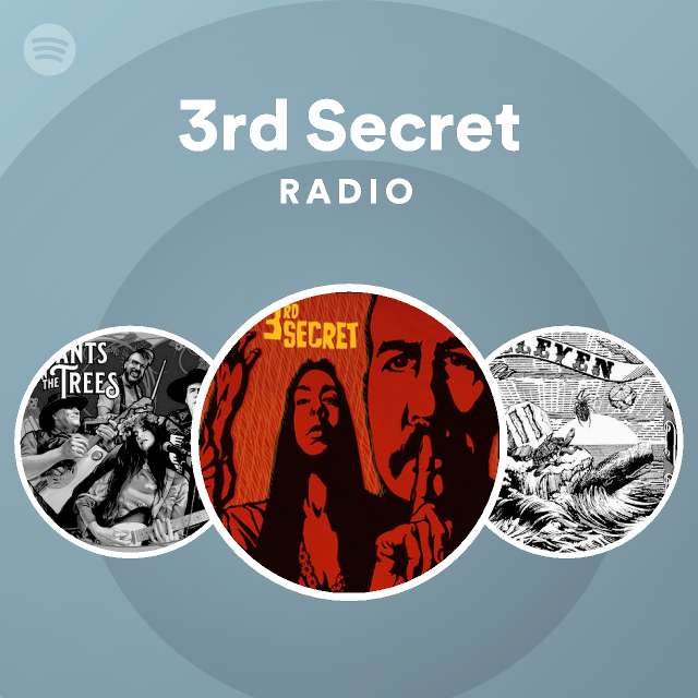 3rd Secret Radio - playlist by Spotify | Spotify