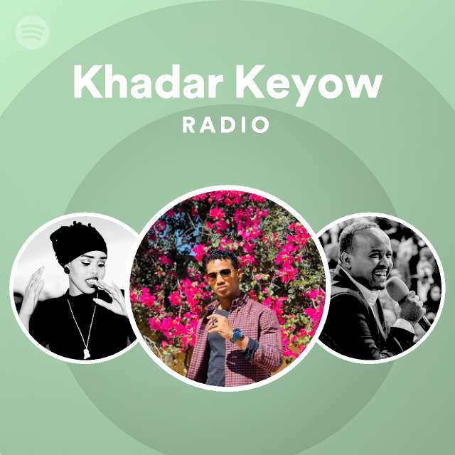 Khadar Keyow | Spotify