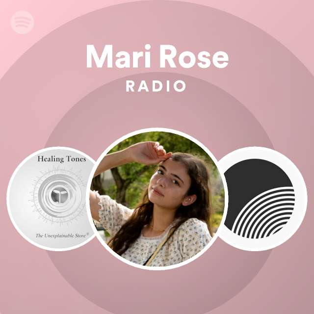 Mari Rose Radio | Spotify Playlist