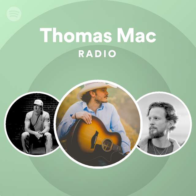 Thomas Mac Radio - playlist by Spotify | Spotify