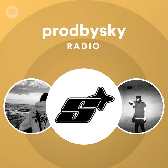prodbysky Radio - playlist by Spotify | Spotify