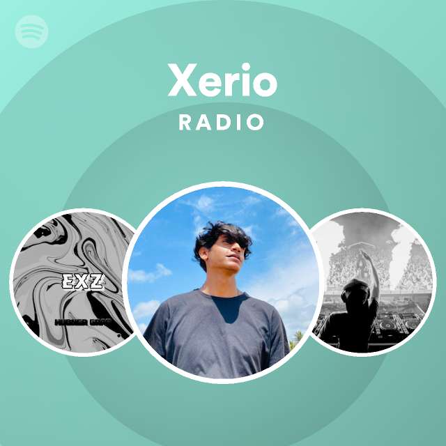 Xerio Radio | Spotify Playlist