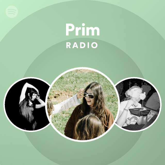 Prim Radio - playlist by Spotify | Spotify