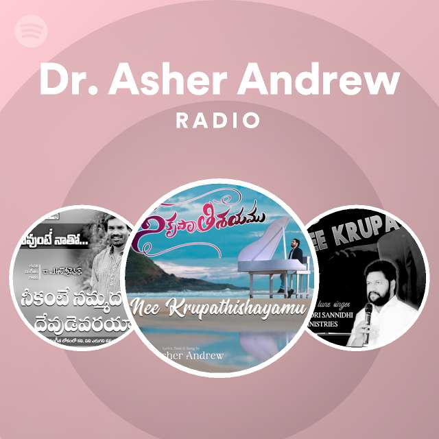 Dr. Asher Andrew Radio | Spotify Playlist