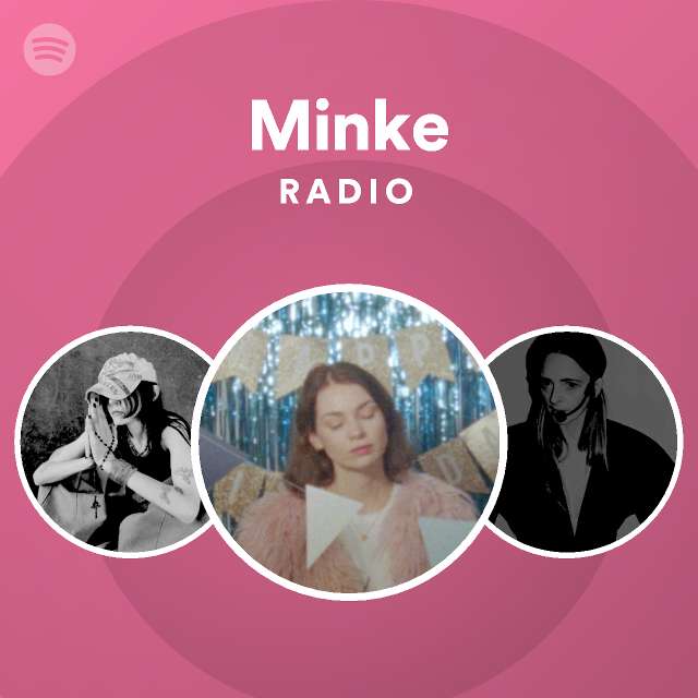 Minke | Spotify
