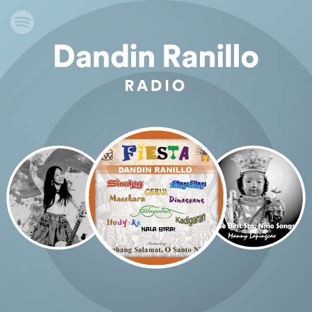 Dandin Ranillo | Spotify - Listen Free