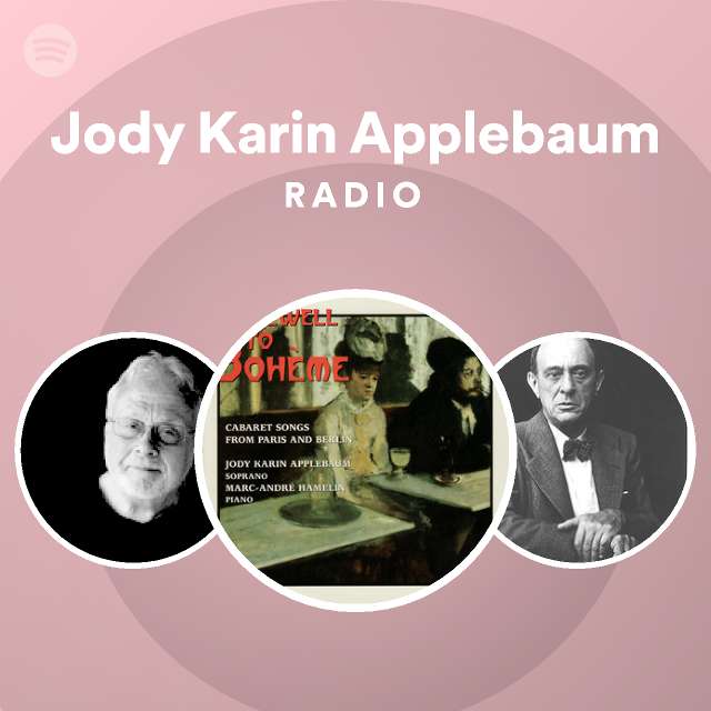 Jody Karin Applebaum Radio | Spotify Playlist