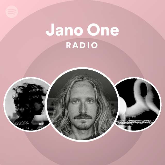 Jano One Radio | Spotify Playlist