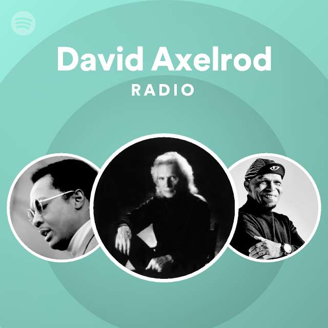 David Axelrod Radio - playlist by Spotify | Spotify