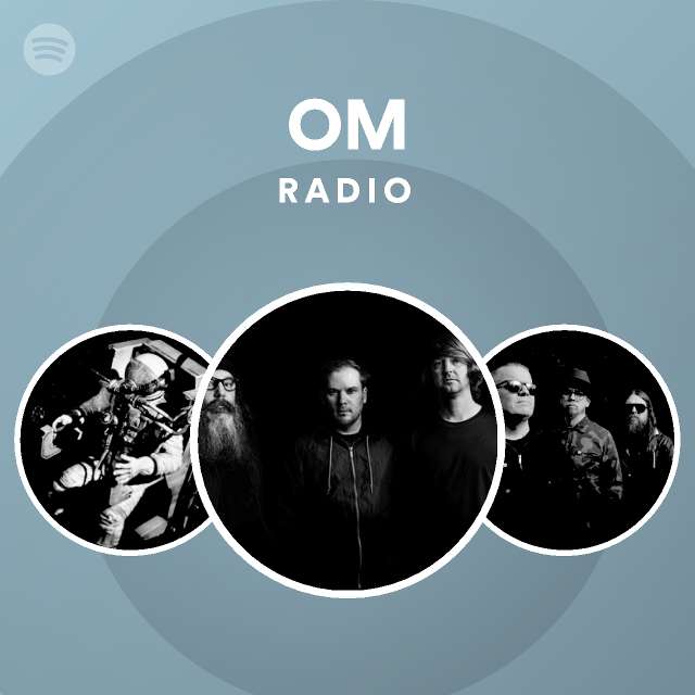 OM | Spotify