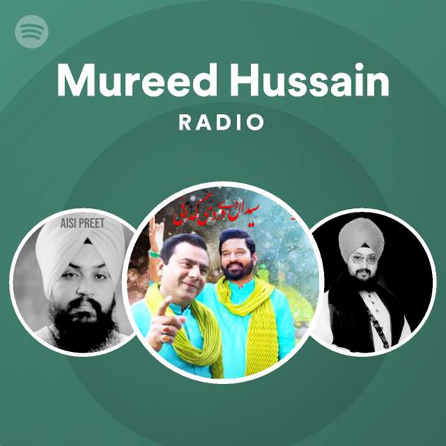 Mureed Hussain Radio | Spotify Playlist