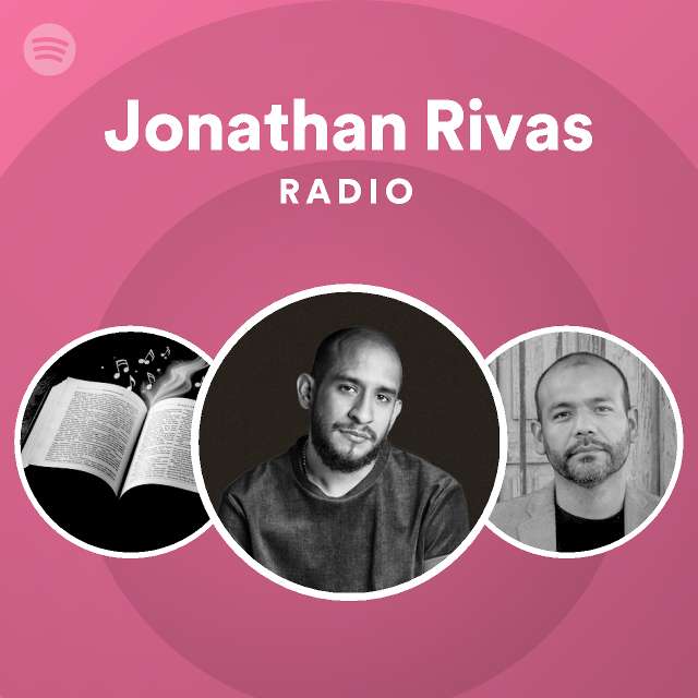 Jonathan Rivas Radio | Spotify Playlist