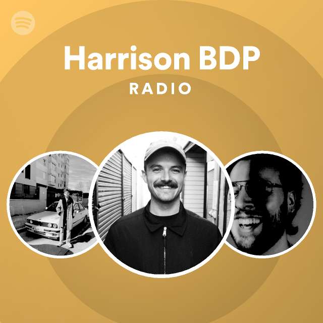 Harrison BDP | Spotify