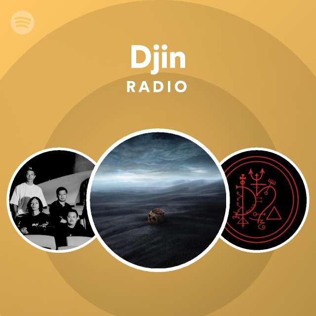 Djin Radio - playlist by Spotify | Spotify