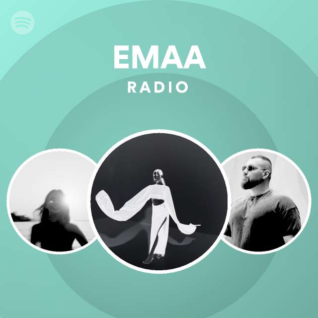 EMAA | Spotify