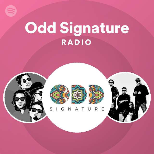 Odd Signature | Spotify