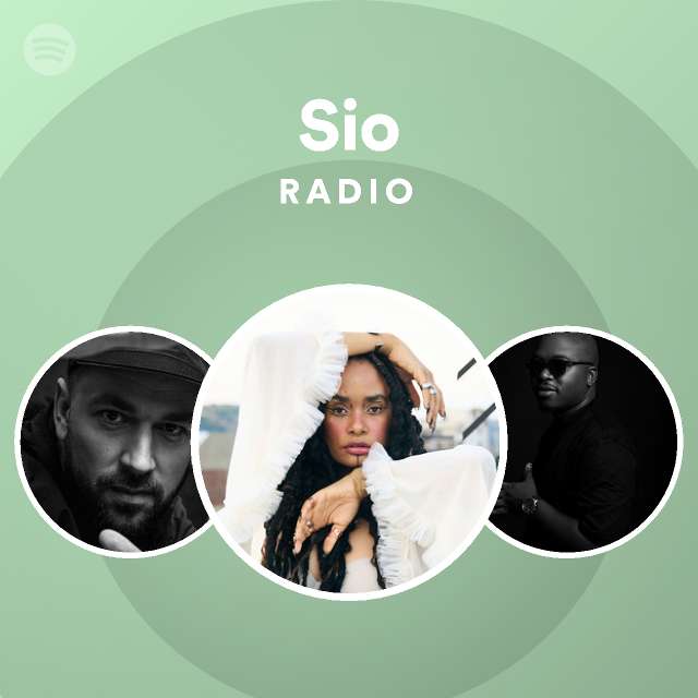 Sio Radio - playlist by Spotify | Spotify