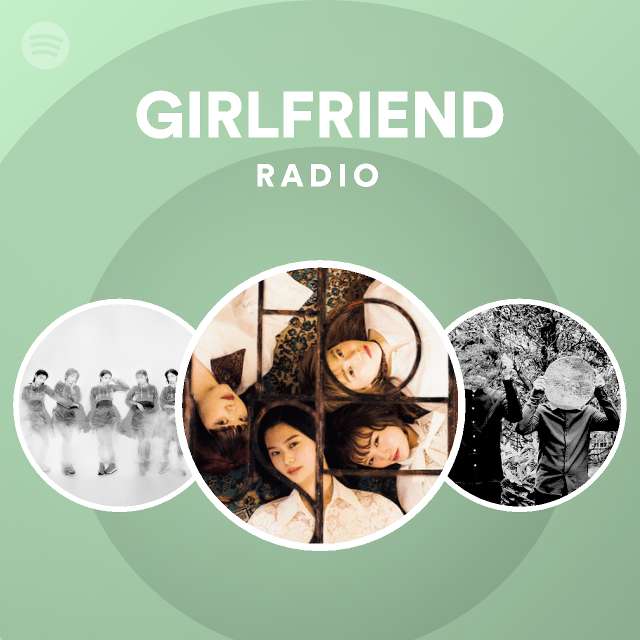 GIRLFRIEND | Spotify