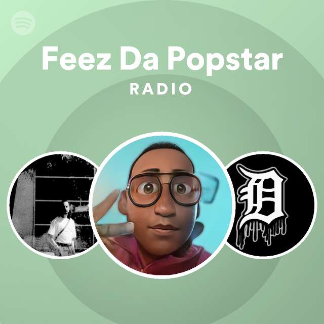 Feez Da Popstar Radio - playlist by Spotify | Spotify