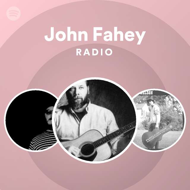 John Fahey | Spotify