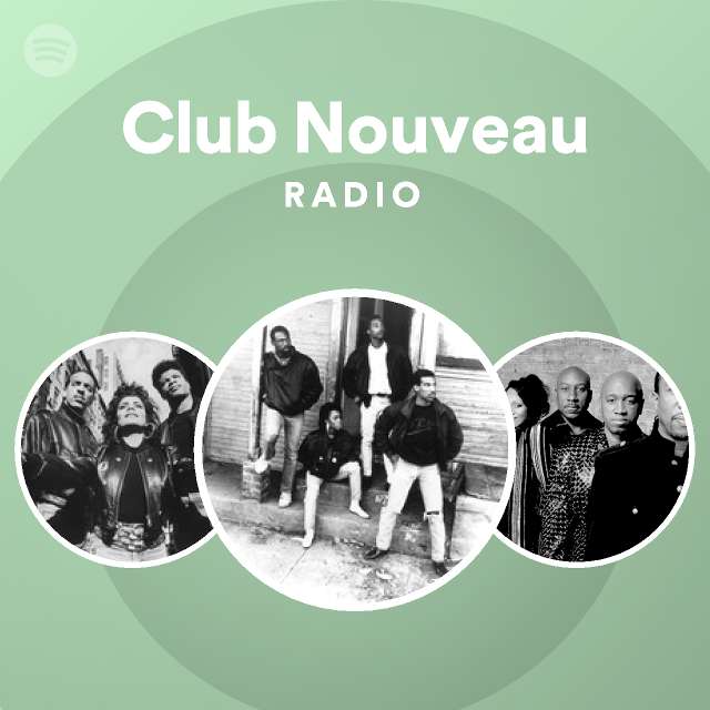 Club Nouveau Radio | Spotify Playlist