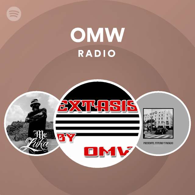 OMW Radio | Spotify Playlist