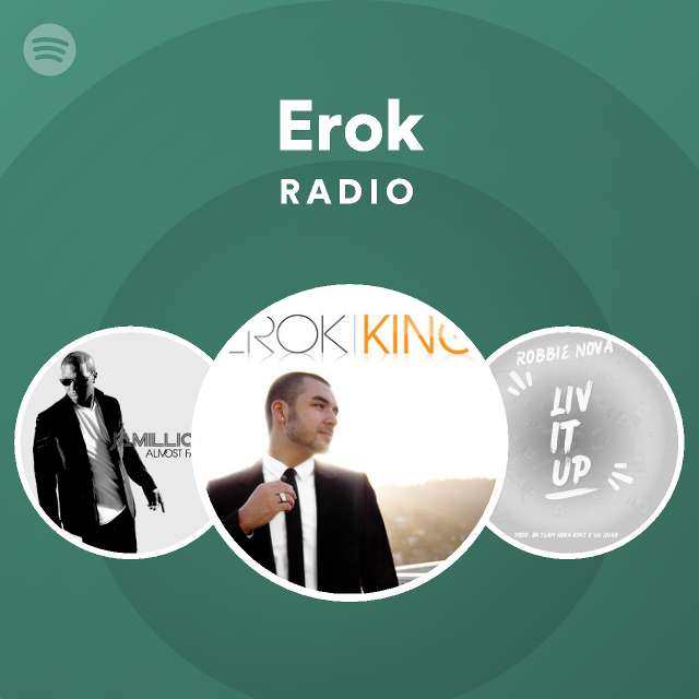 Erok Radio - playlist by Spotify | Spotify