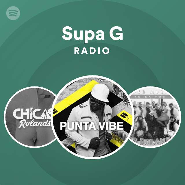 Supa G Songs, Albums and Playlists | Spotify