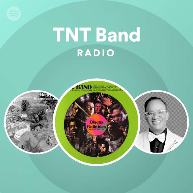 TNT Band | Spotify