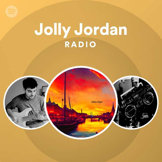 Jolly Jordan Radio - playlist by Spotify | Spotify