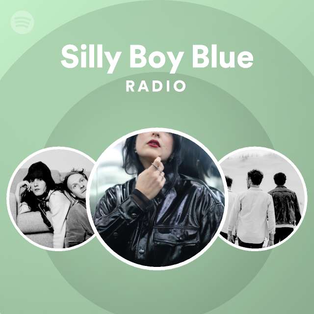 Silly Boy Blue | Spotify