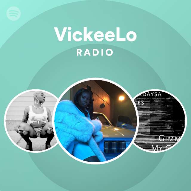 VickeeLo Radio - playlist by Spotify | Spotify