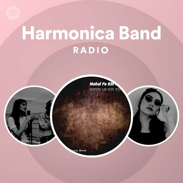 Harmonica Band Radio - playlist by Spotify | Spotify