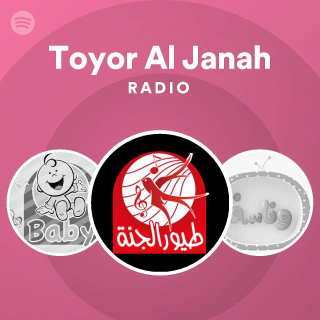 Toyor Al Janah Radio - playlist by Spotify | Spotify