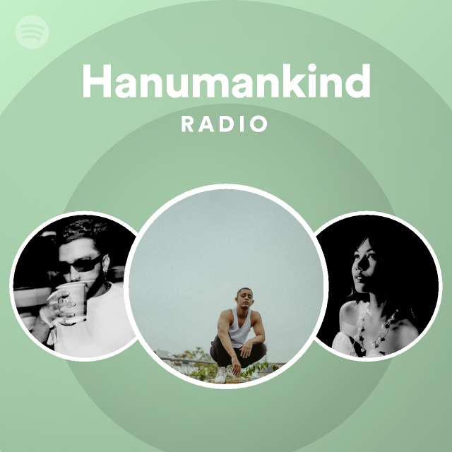 Hanumankind Radio - playlist by Spotify | Spotify
