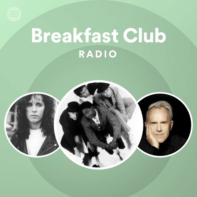 Breakfast Club | Spotify