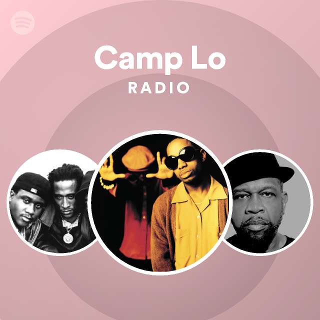 Camp Lo | Spotify