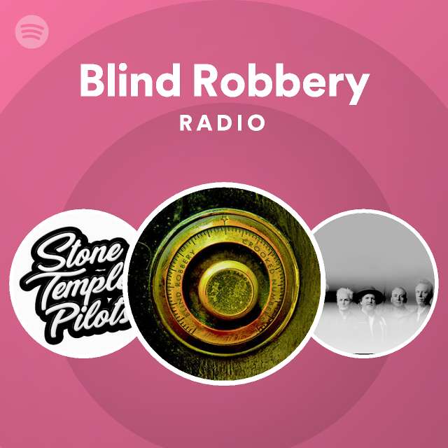 Blind Robbery Radio | Spotify Playlist