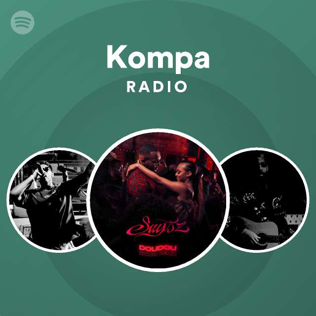 Kompa Radio - playlist by Spotify | Spotify